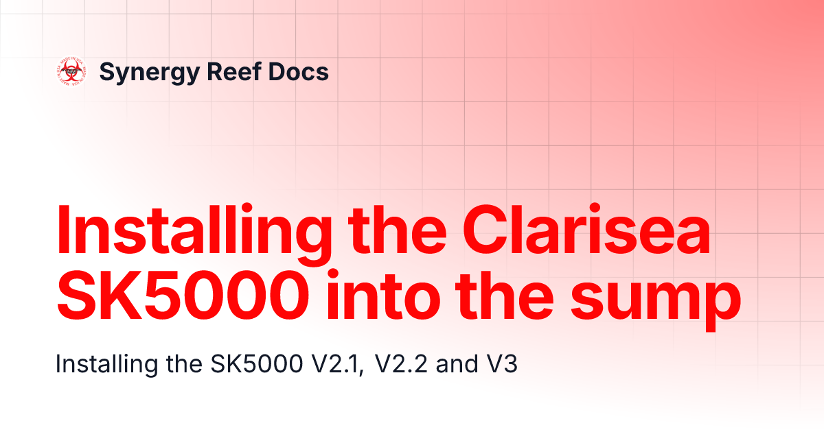 Installing the Clarisea SK5000 into the sump | Synergy Reef Docs